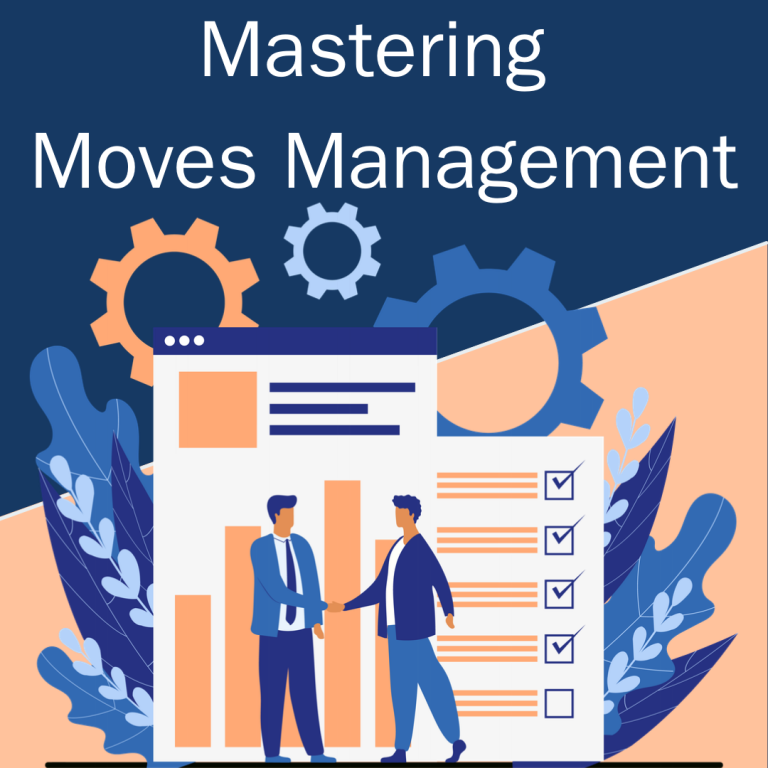 Mastering Moves Management - Donor Wrangler