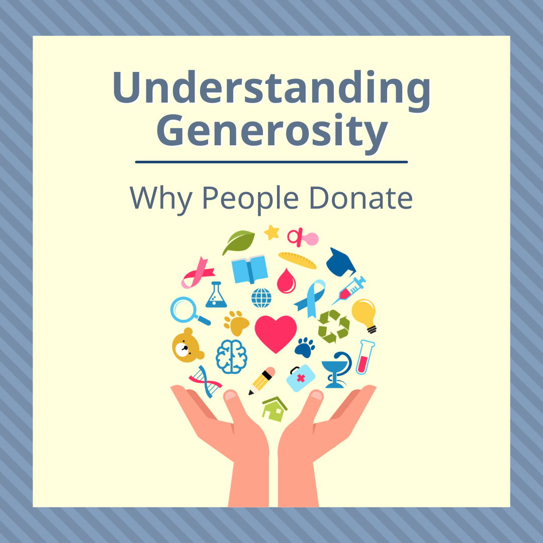 Understanding Generosity: Why People Donate - Donor Wrangler