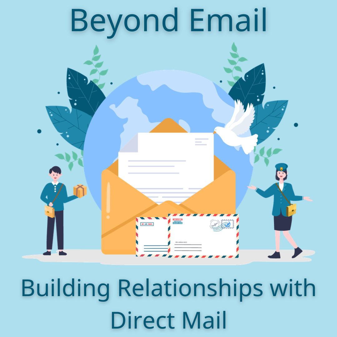 Beyond Email: Building Relationships with Direct Mail - Donor Wrangler